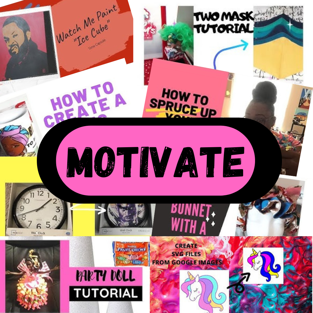 Motivate (Creative Learning Center) – Touched By An Angel Arts "N" Crafts